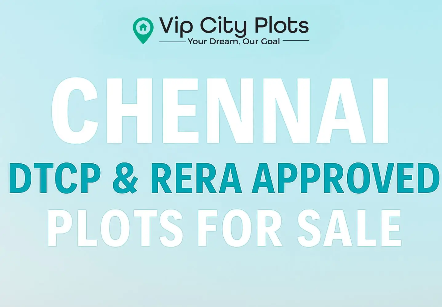 Chennai DTCP & RERA Approved Plots For Sale | Vip City Plots